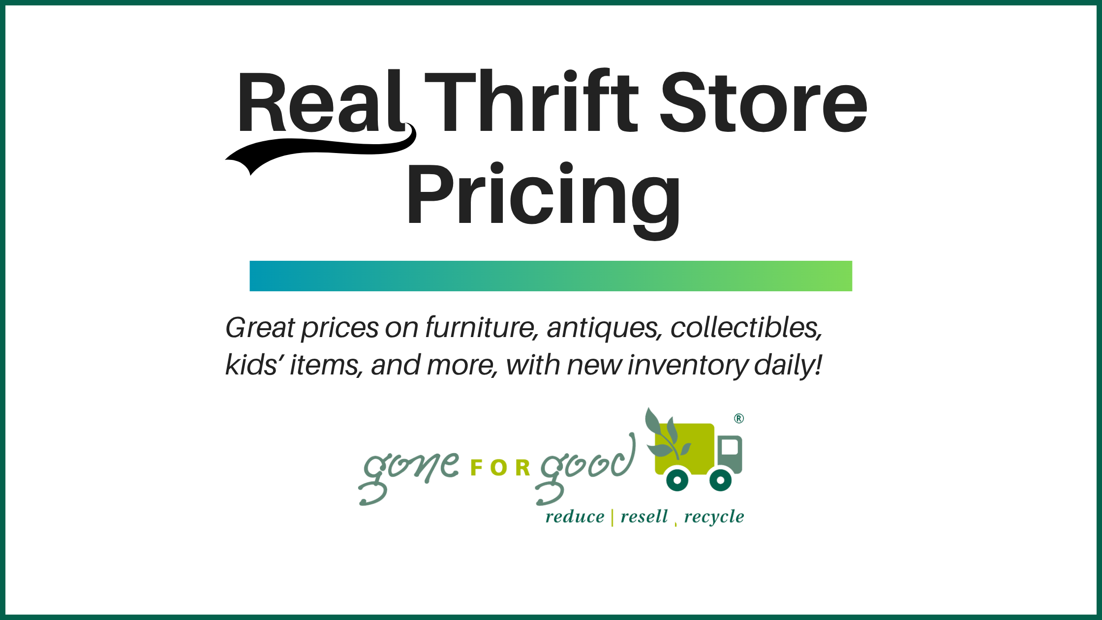 May 2025 Real Thrift Store Pricing at Gone For Good | Gone For Good Store®